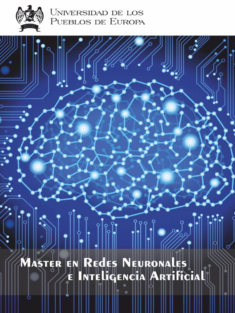 Redes Neuronales e Inteligencia Artificial - MST | PDF | Red neuronal ...