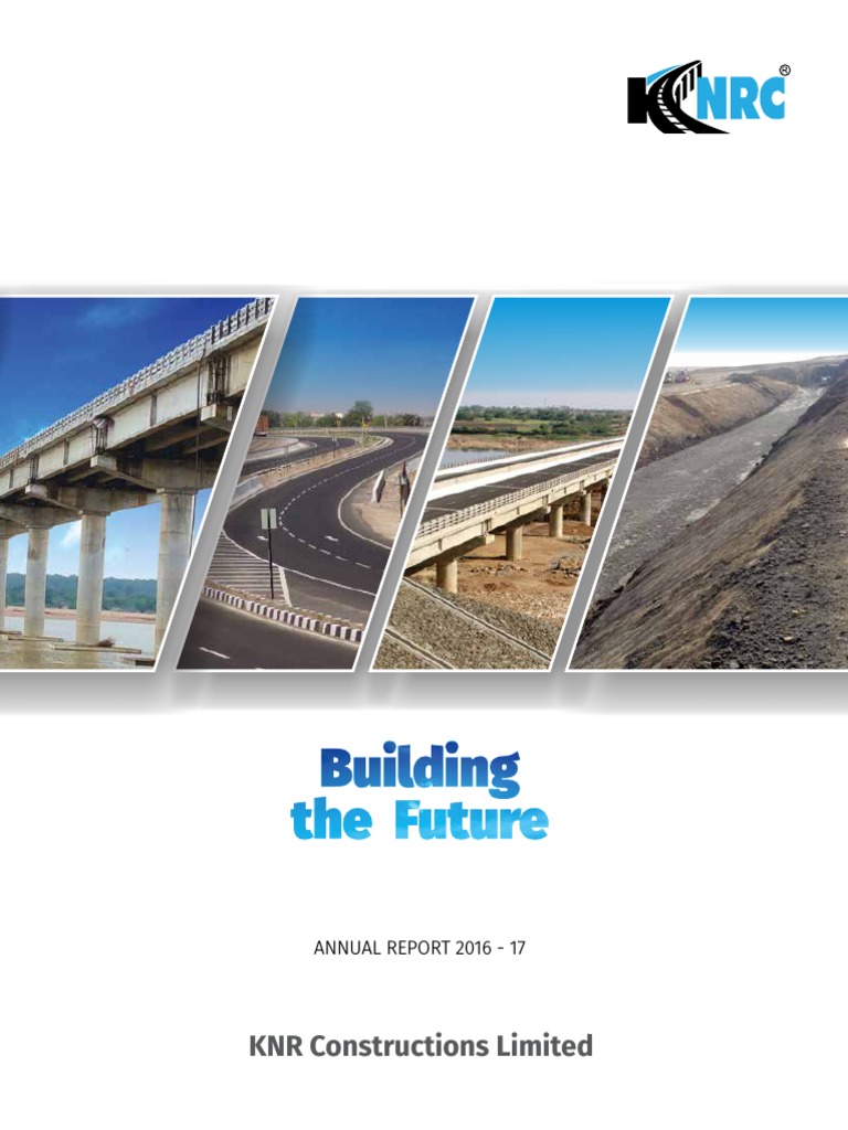 KNRCL Annual Report 2016 17 | PDF | Economy Of India | Economic Growth