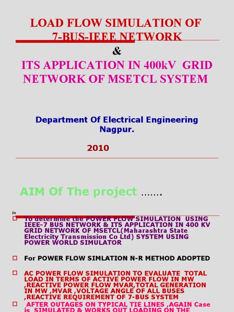Load Flow Simulation Of 7 Bus Ieee Network Its Application In 400kv