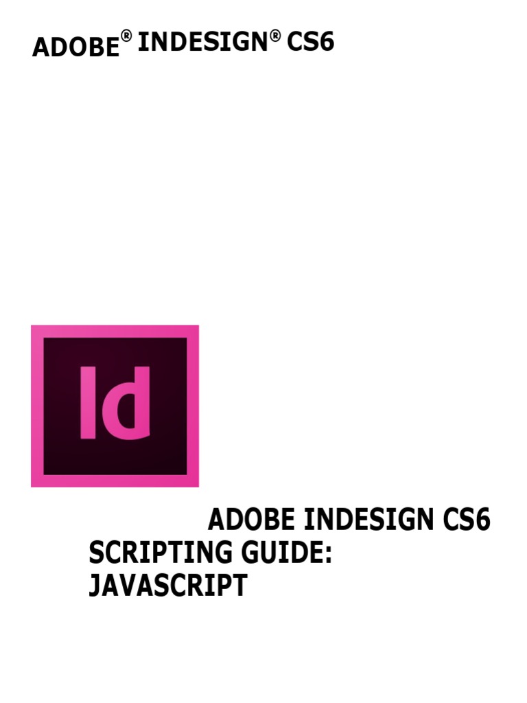 InDesign ScriptingGuide JS CS6 | PDF | Scripting Language | Adobe Creative Suite