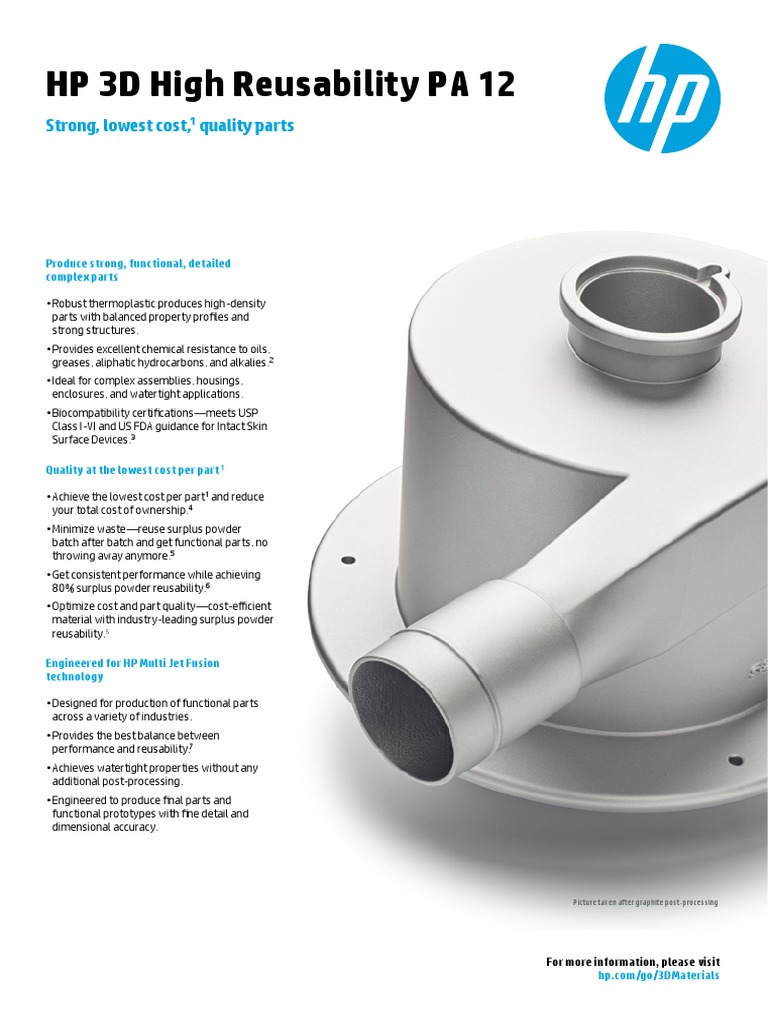 HP 3D High Reusability PA 12: Strong, Lowest Cost, 1 Quality Parts ...