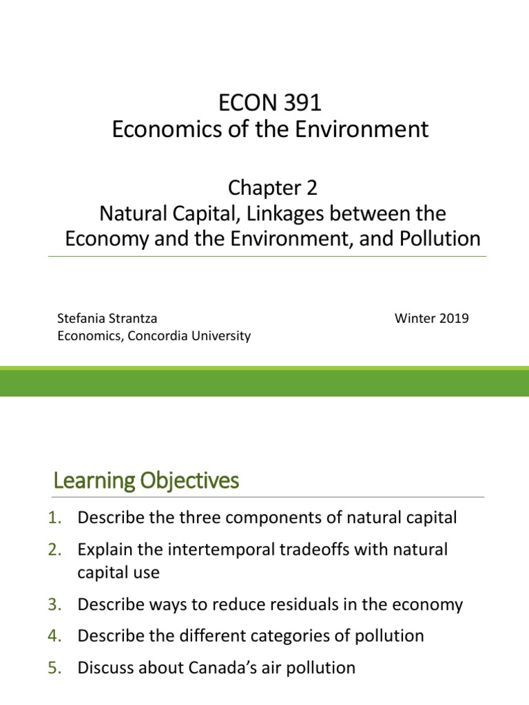 ECON 391 Economics of The Environment: Natural Capital, Linkages ...