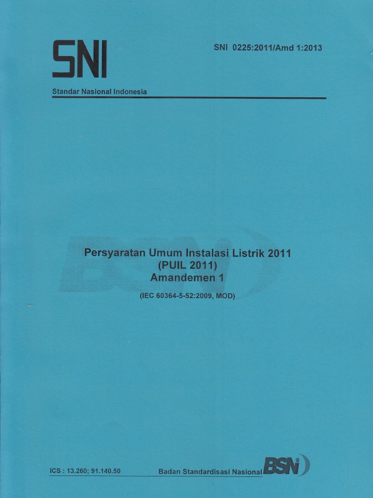 SNI 0225:2011/Amd 1:2013 Persyaratan Umum Instalasi Listrik (PUIL 2011 ...