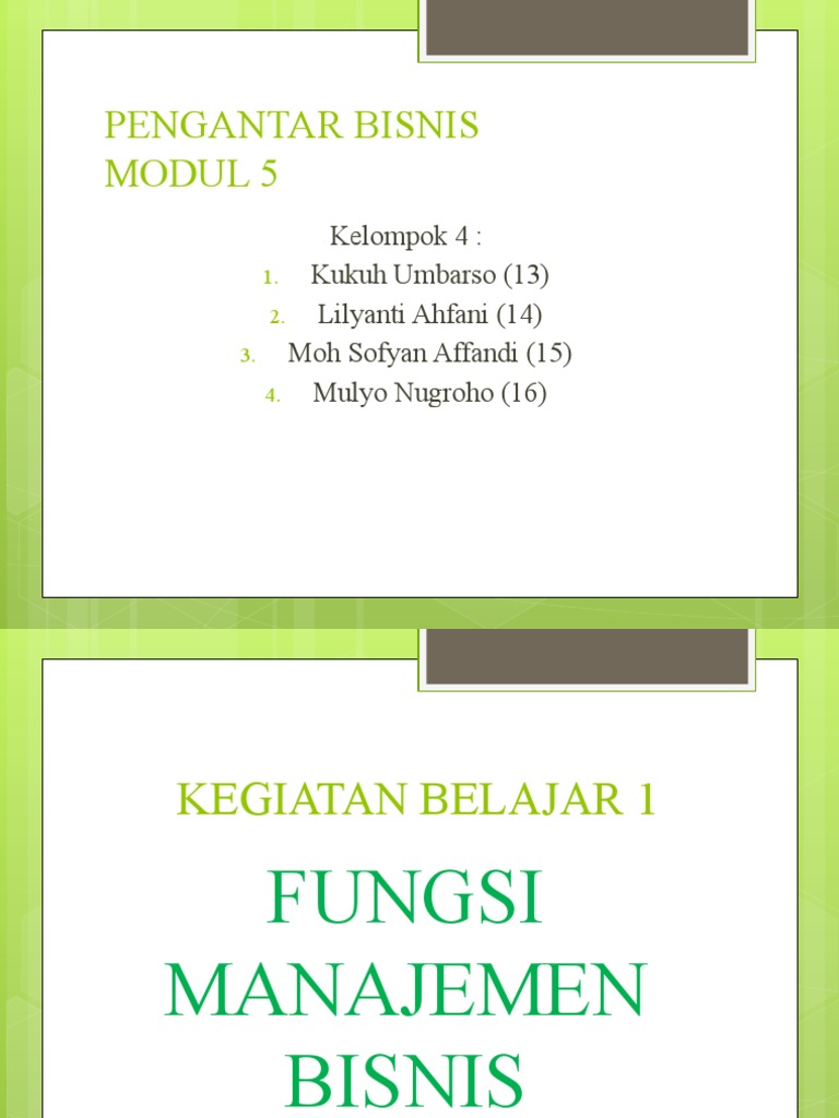 Presentasi Modul 5 Pengantar Bisnis Manajemen Bisnis Dan Organisasi Pada Pasar Sekarang | PDF