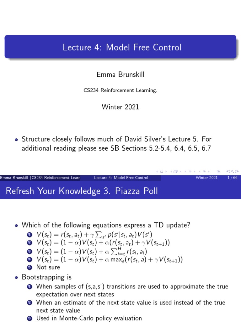 Lecture 4: Model Free Control: Emma Brunskill | PDF | Applied Mathematics | Algorithms