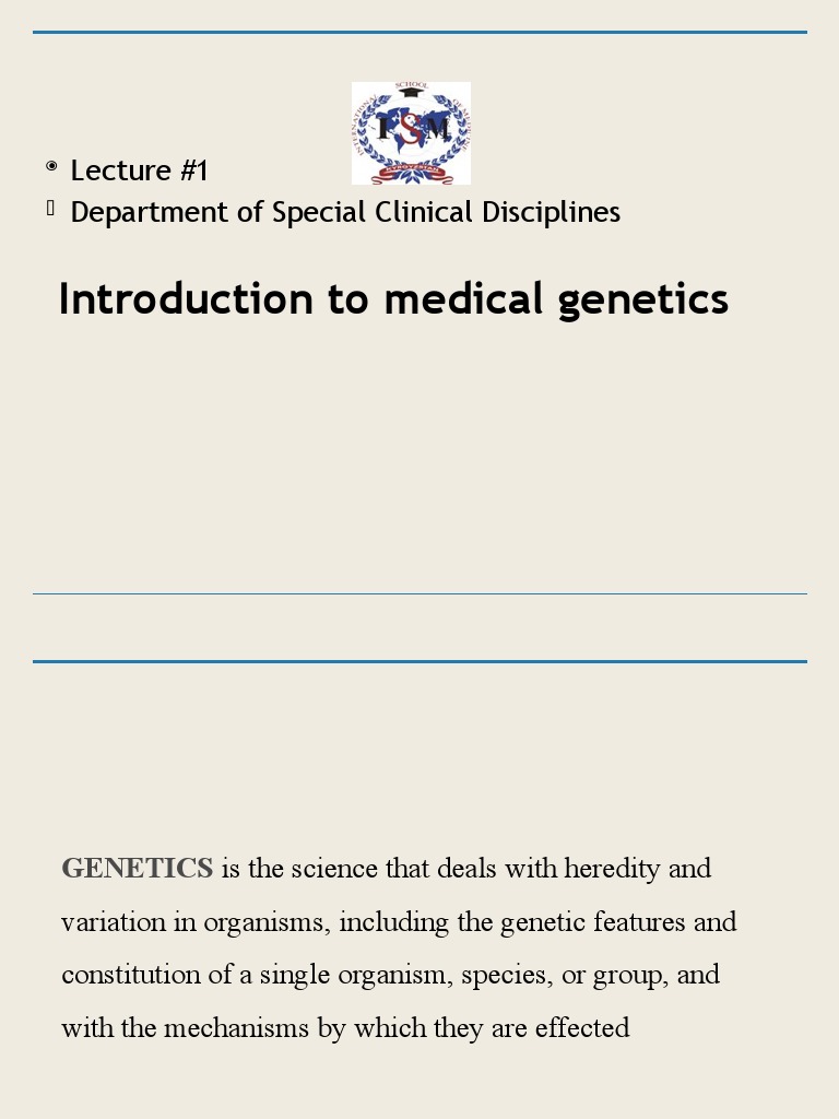 Introduction To Medical Genetics L1 | PDF | Gene | Genetic Disorder