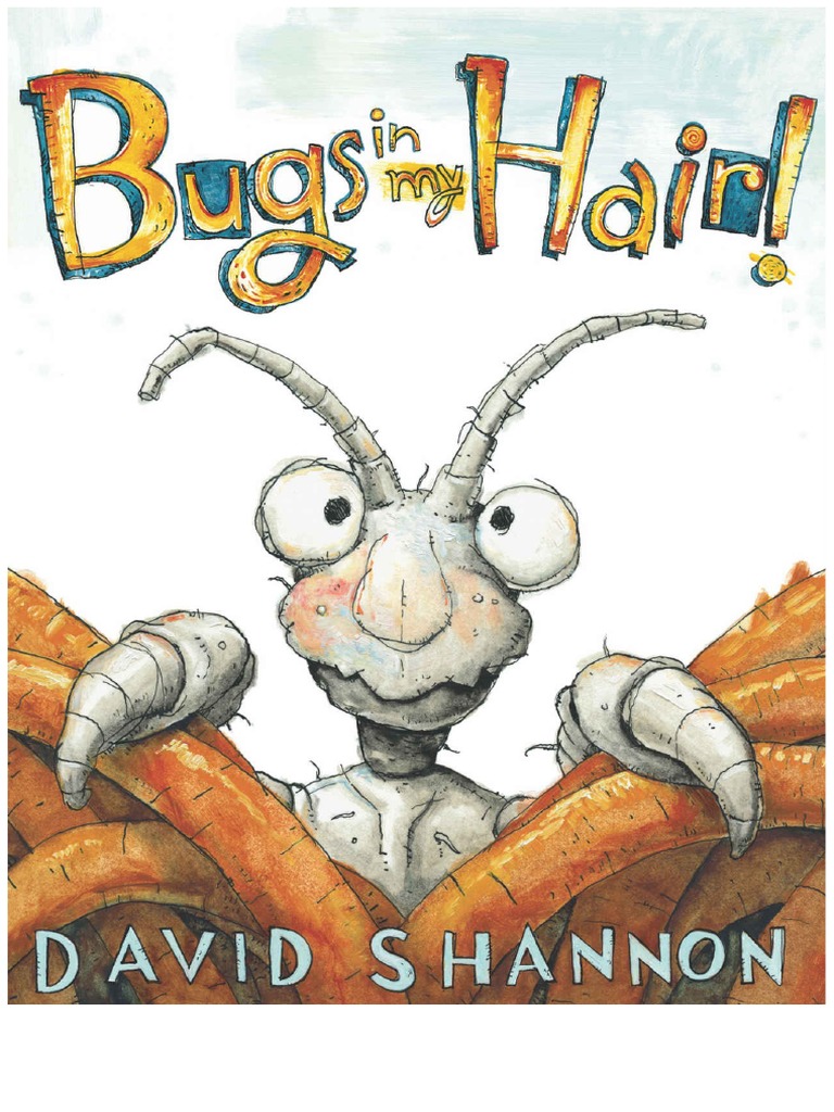 Bugs in My Hair by Shannon, David (Shannon, David) | PDF