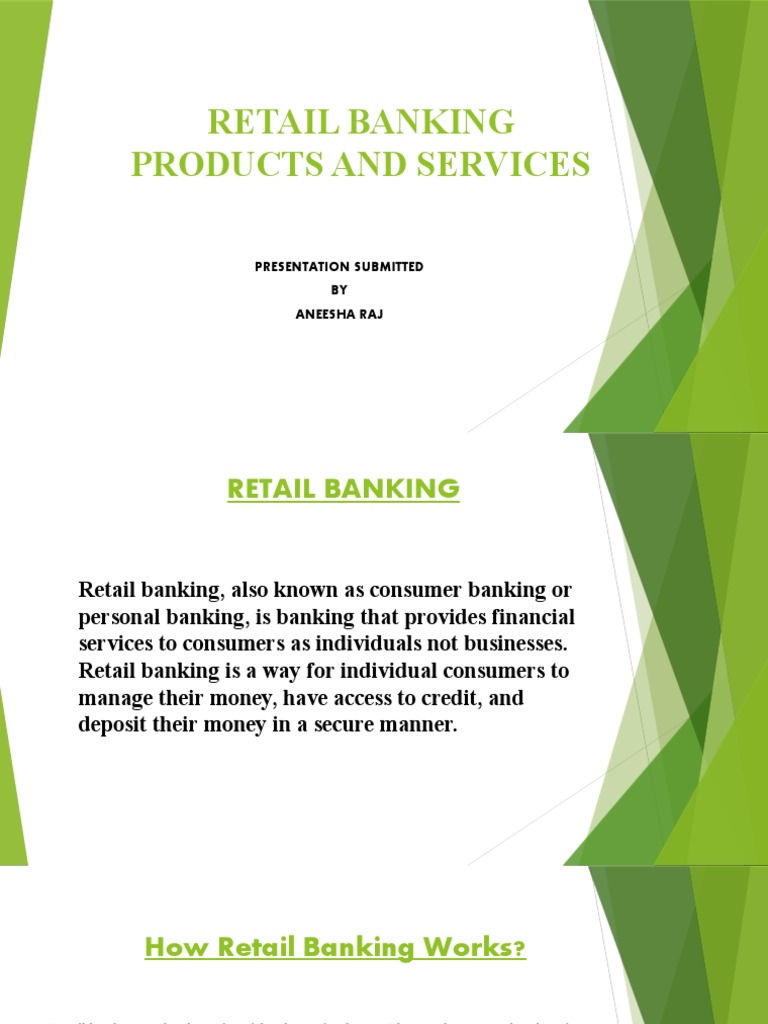 Retail Banking Products and Services | PDF | Banks | Credit Card