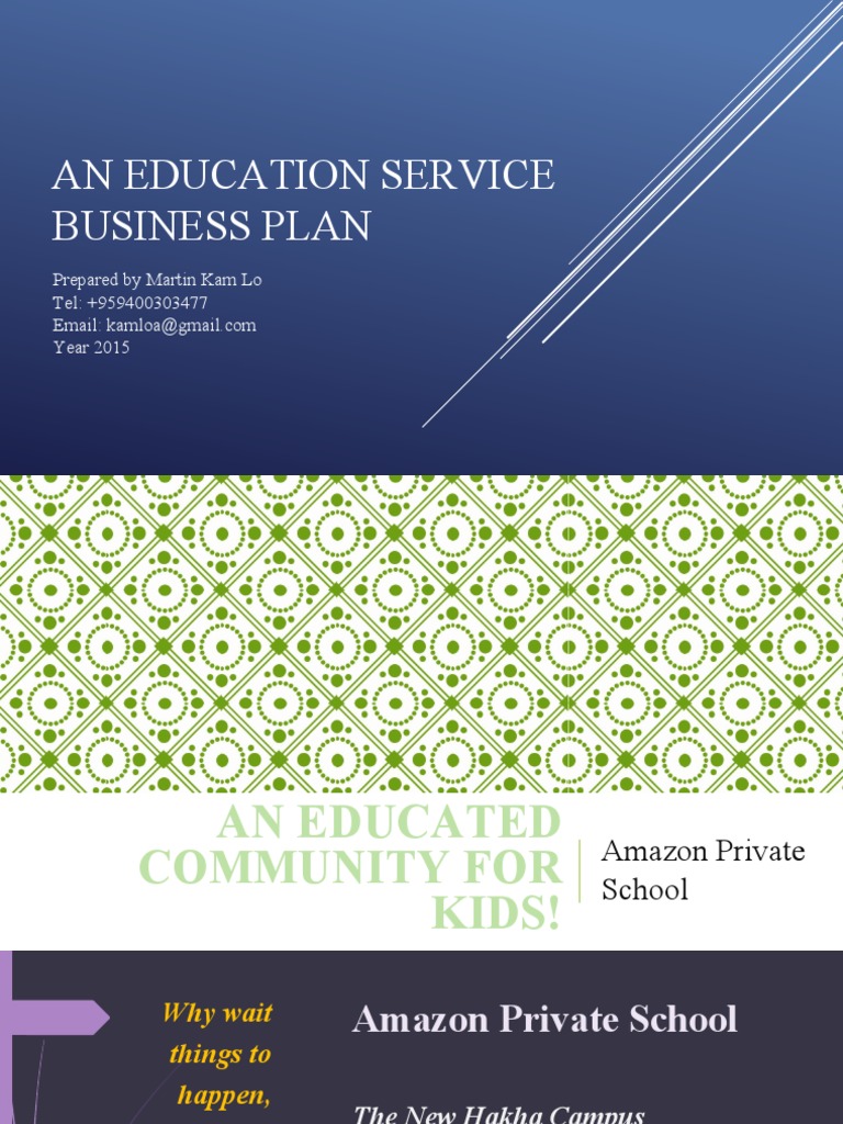 An Education Service Business Plan: Prepared by Martin Kam Lo Tel ...