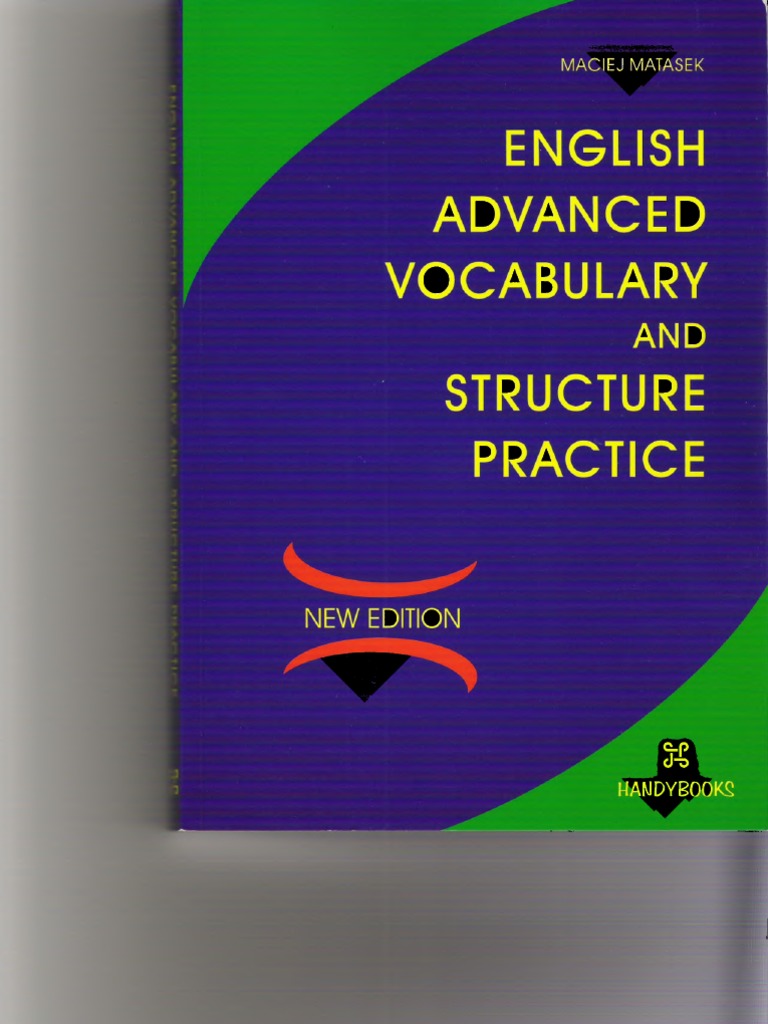 English Advanced Vocabulary and Structure Practice | PDF