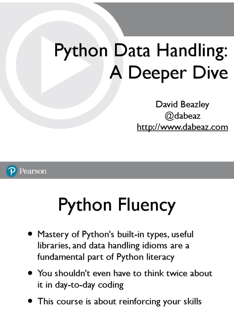 Python Data Handling A Deeper Dive - David Beazley | PDF | Array Data ...