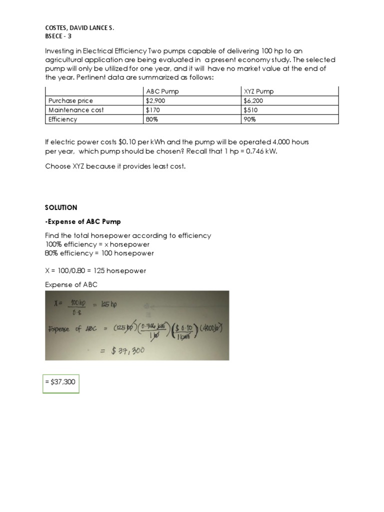 ABC Pump XYZ Pump Purchase Price $2,900 $6,200 Maintenance Cost $170 ...
