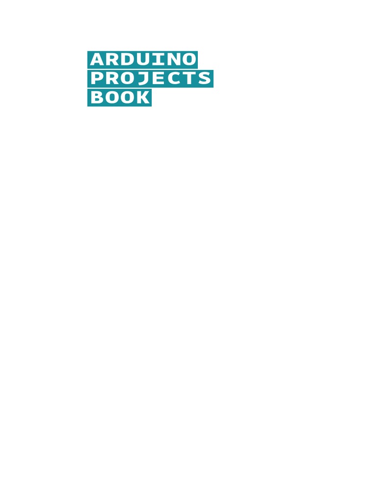 The Arduino Projects Book by Scott Fitzgerald, Michael Shiloh | PDF ...