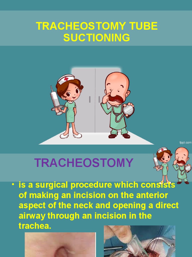 Tracheostomy Suctioning | PDF | Respiratory Tract | Medical Treatments