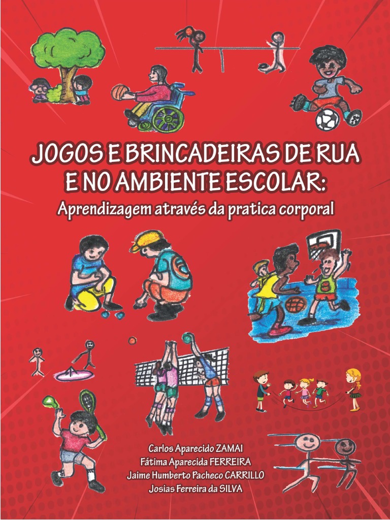 Livro - Jogos e Brincadeiras de Rua No Ambiente Escolar 2020🐸 Descubra ...