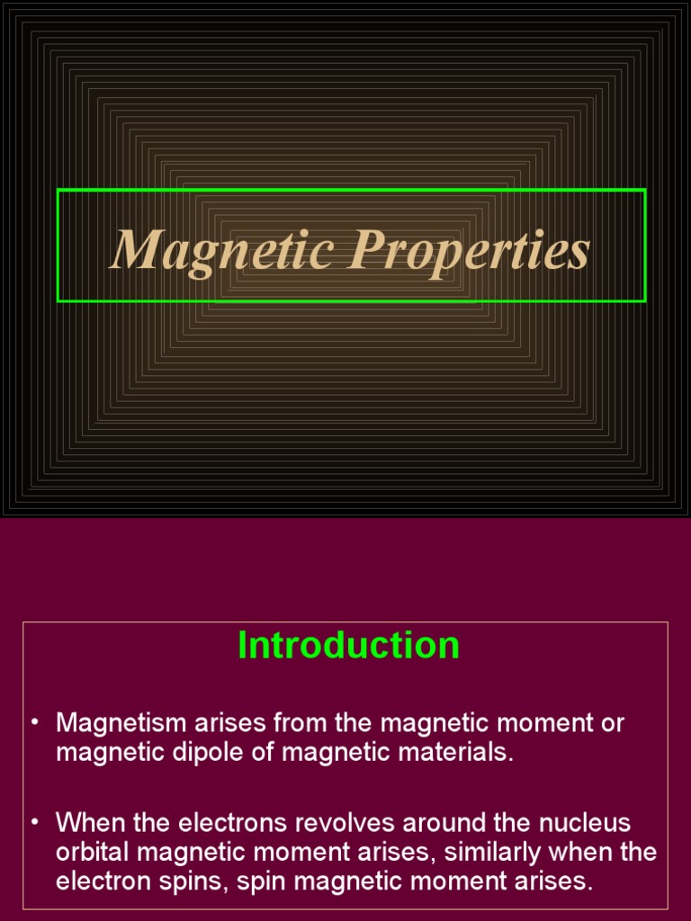 7.magnatic Properties | PDF | Magnetism | Magnetization
