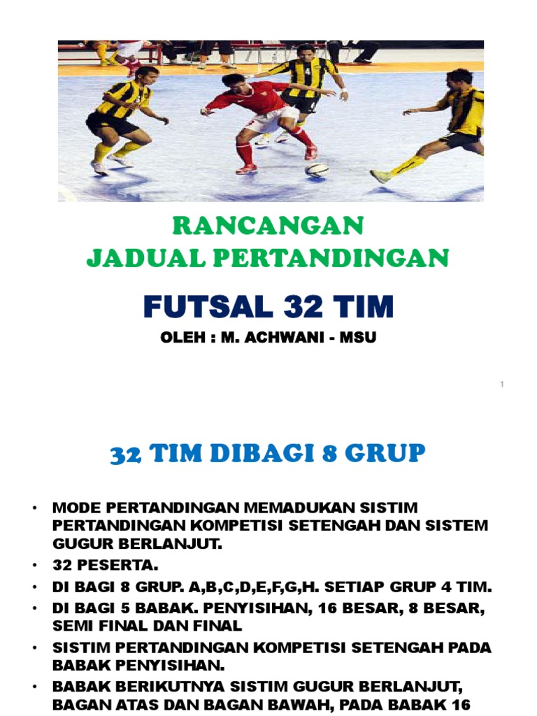 Rancangan Jadual Pertandingan Futsal 32 Tim | PDF