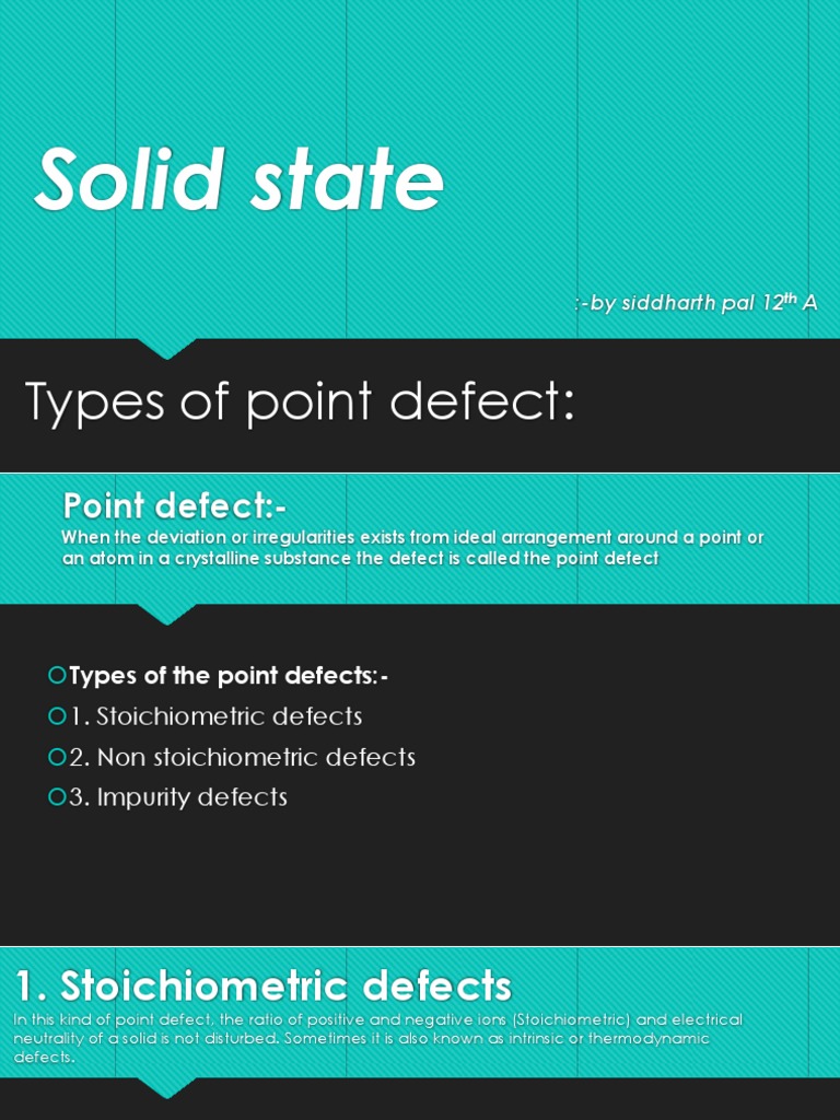 Solid State - Point Defect | PDF | Ion | Chemical Compounds