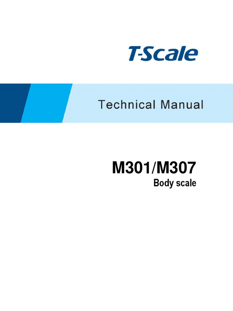 T Scale Physician Scale M301 M307 Technical Manualv3.09 3.014 LB 01 11 | PDF | Power Supply | Ac ...