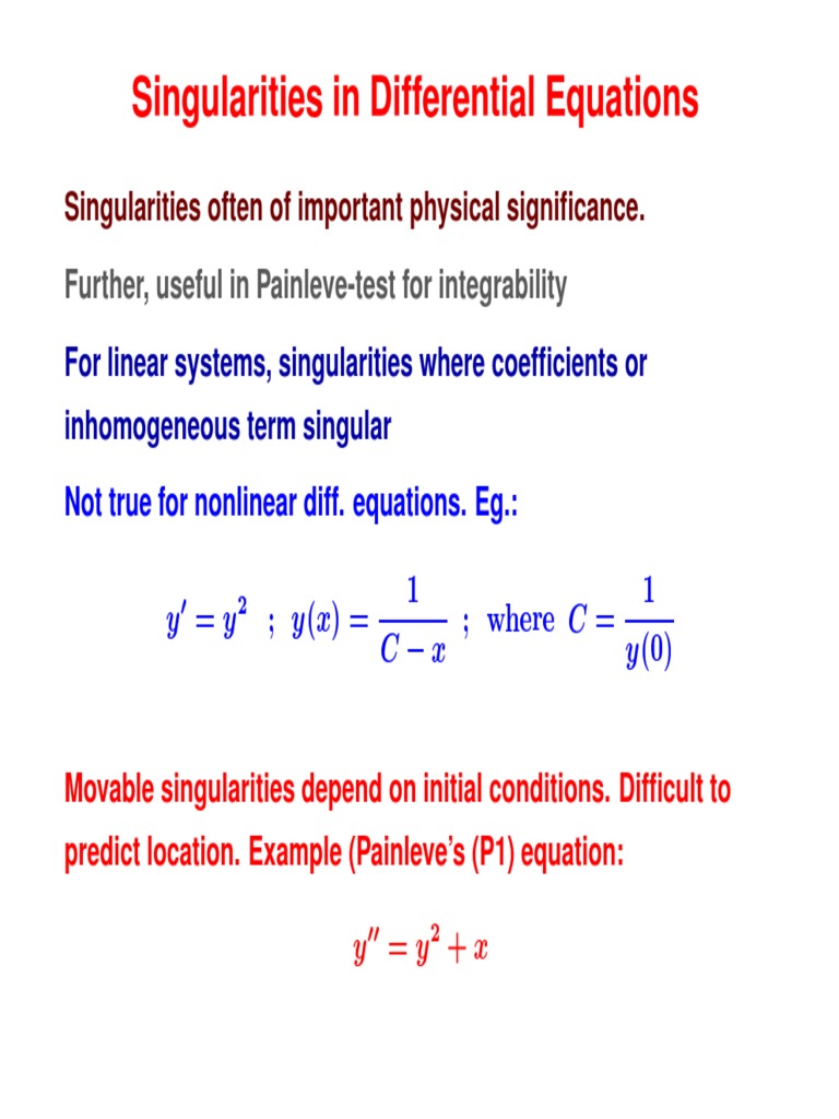 Singularities in Differential Equations: Singularities Often of ...