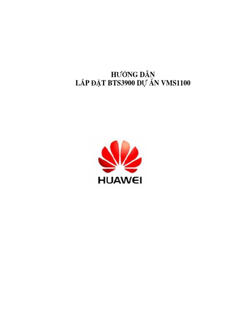 Huong Dan Lap Dat BTS3900 Cho Du An VMS1100 BTS | PDF