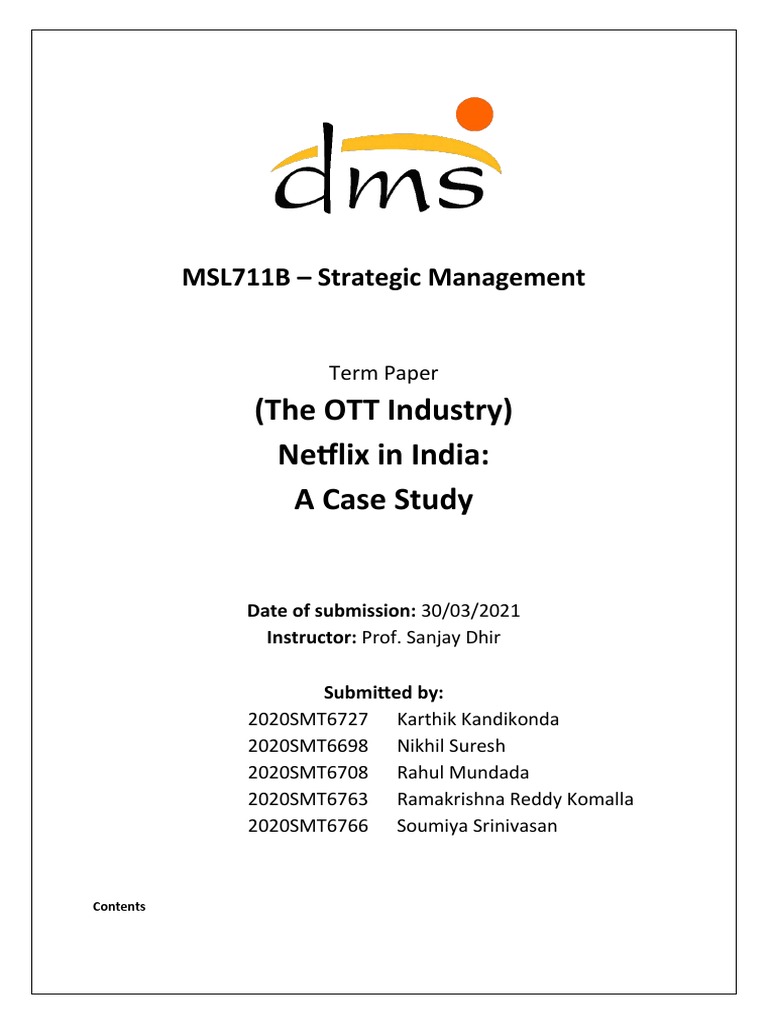(The OTT Industry) Netflix in India: A Case Study: MSL711B - Strategic ...