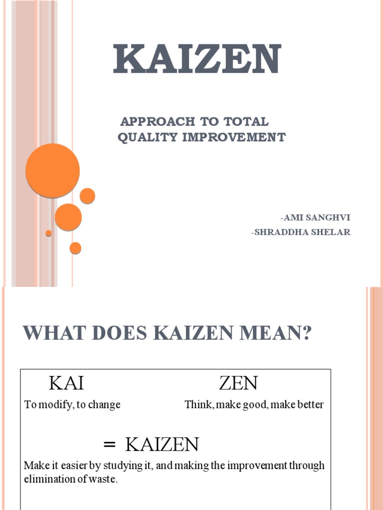 Kaizen: Approach To Total Quality Improvement | PDF | Quality | Systems ...
