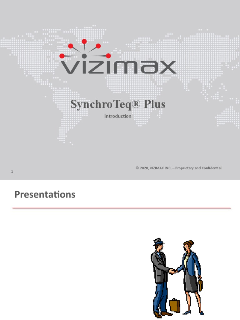 Synchroteq® Plus: © 2020, Vizimax Inc. - Proprietary and Confidential 1 ...
