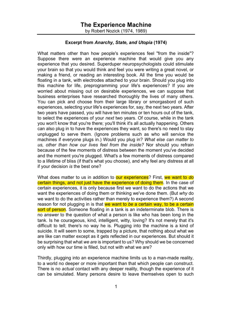 The Experience Machine: Excerpt From Anarchy, State, and Utopia (1974 ...