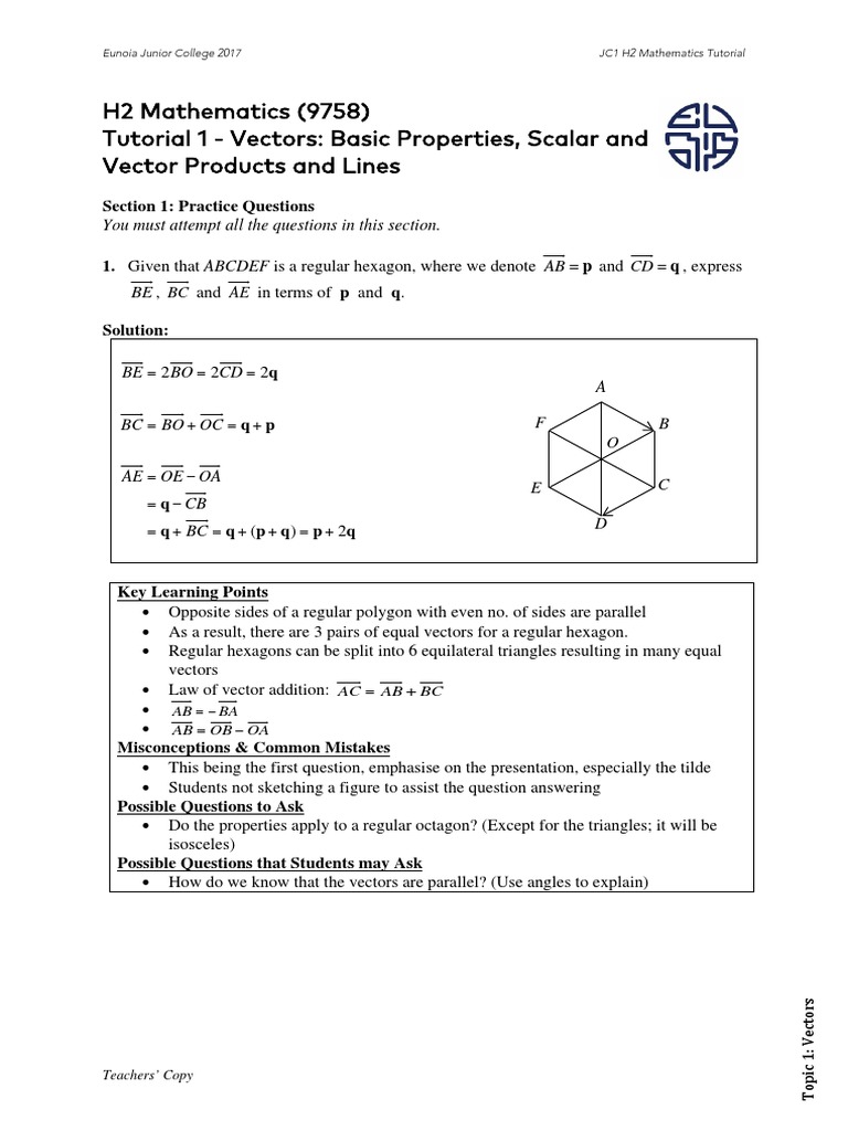H2 Mathematics (9758) Tutorial 1 - Vectors: Basic Properties, Scalar and Vector Products and ...