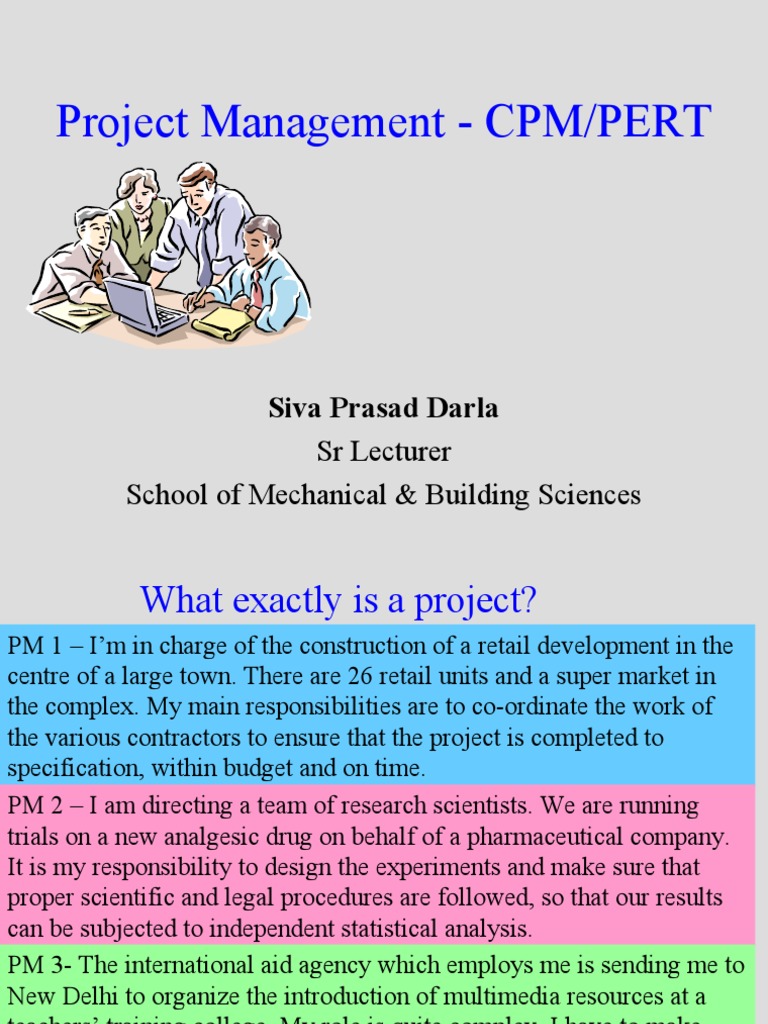 Project Management - CPM/PERT: SR Lecturer School of Mechanical ...