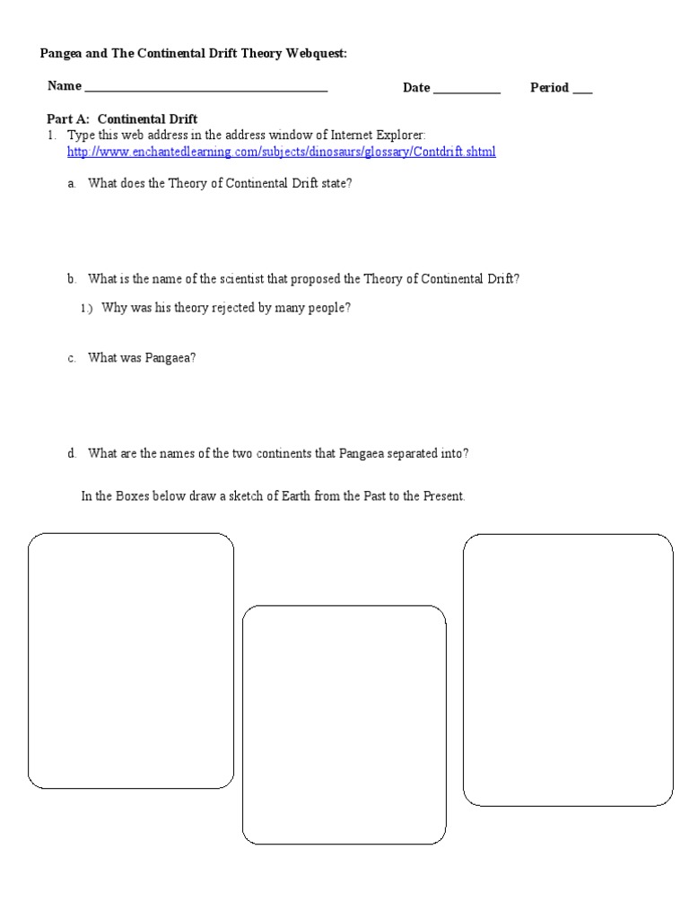 Pangea and The Continental Drift Theory Webquest: Name Date Period Part ...
