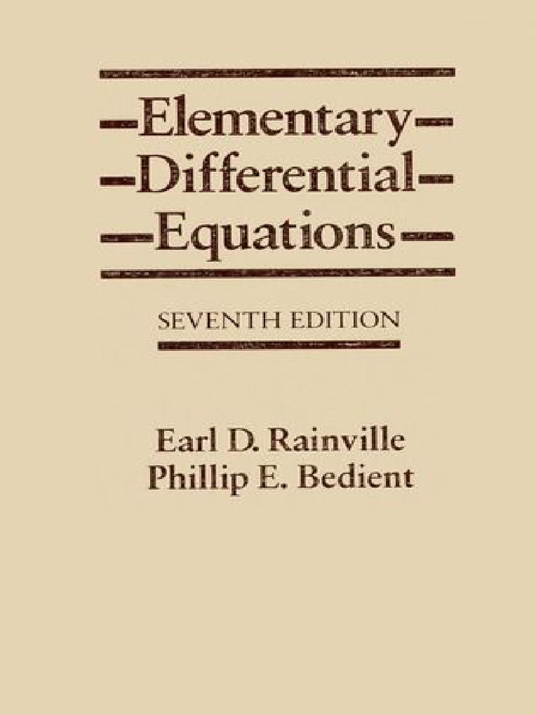 Elementary Differential Equations-Rainville Bedient 6E (Chua) | PDF