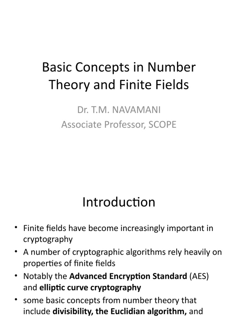 Basic Concepts in Number Theory and Finite Fields: Dr. T.M. Navamani ...