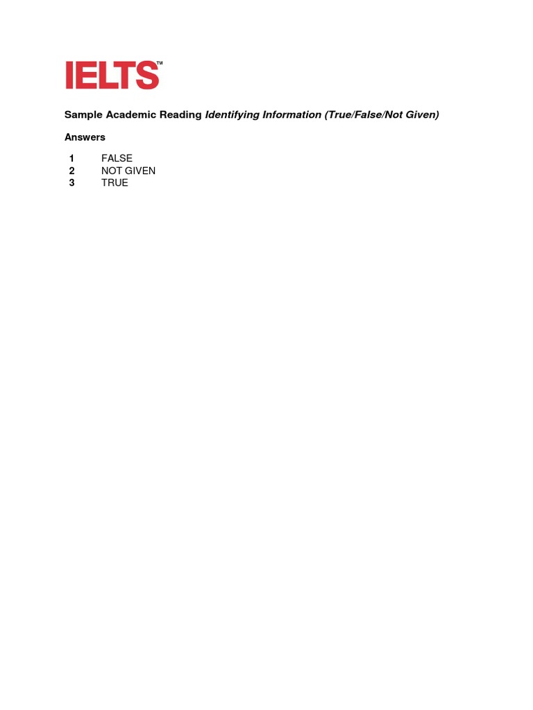 Academic Reading Sample Task Identifying Information True False Not Given Answers | PDF