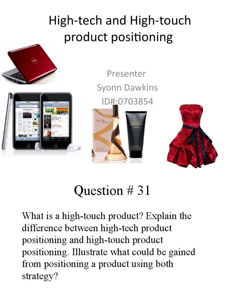 High Tech and High-Touch Product Positioning | PDF | Brand | Luxury Goods
