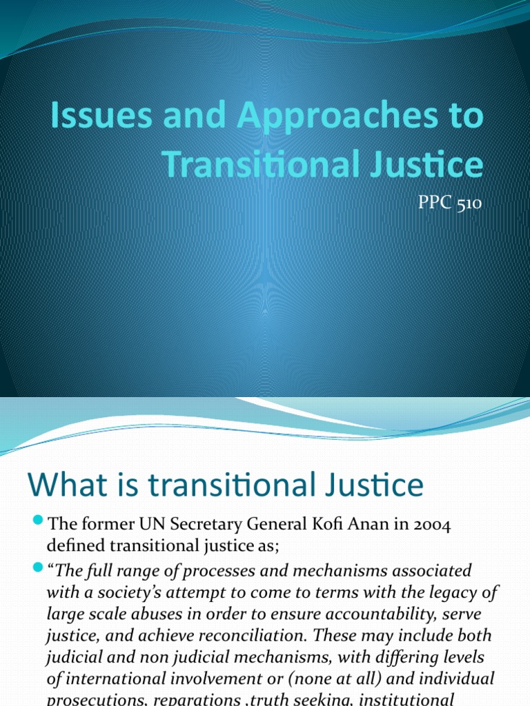 PPC 510 Transitional Justice | PDF | Transitional Justice | Crime ...