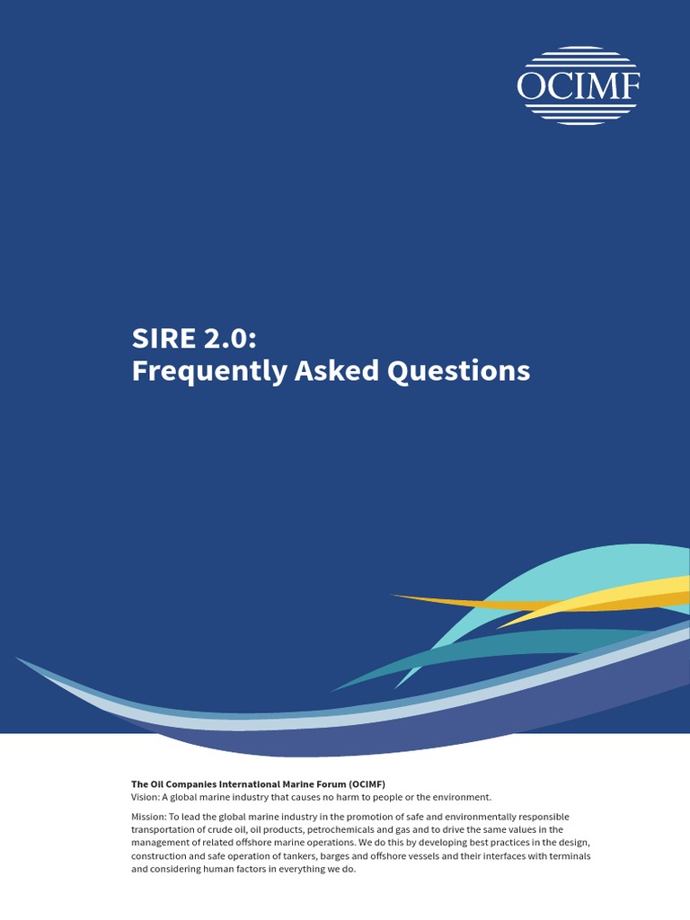OCIMF SIRE 2.0 FAQs June 2021 | PDF | Tablet Computer | Human Factors ... OCIMF SIRE 2.0 FAQs June 2021 | PDF | Tablet Computer | Human Factors ...