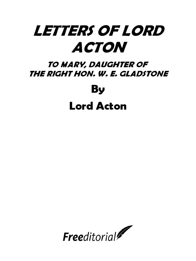 Letters of Lord Acton | PDF | William Ewart Gladstone | Edmund Burke