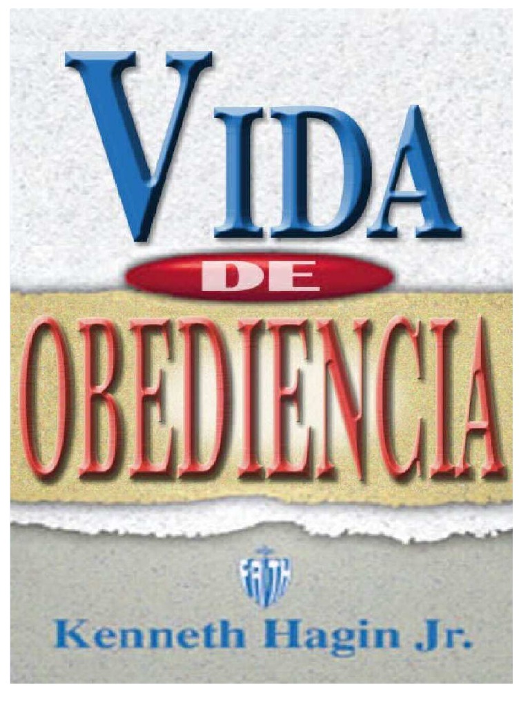 Vida de Obediência: Kenneth Hagin Jr. | PDF