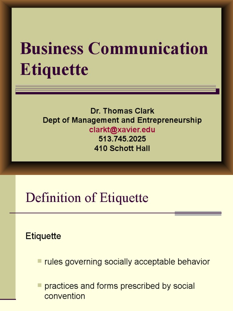 Business Communication Etiquette: Dr. Thomas Clark Dept of Management ...
