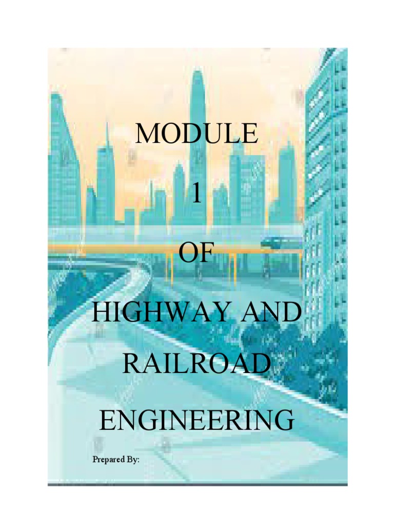 Module 1 Highway and Railroad Engg | PDF | Transport | Friction