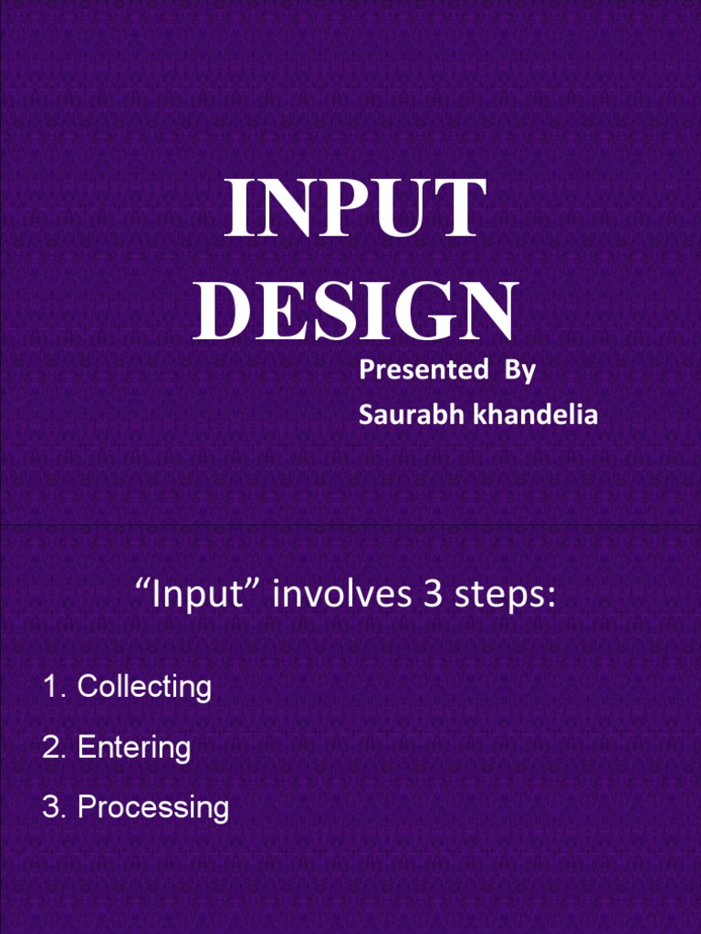 Input Design: Key Objectives & Steps | PDF