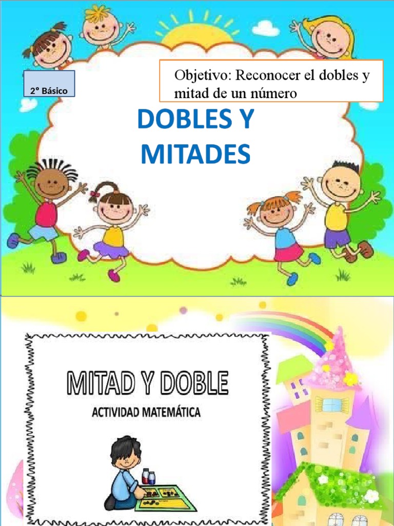 2º Básico MATEMÁTICAS - PPT 3 - DOBLES Y MITADES | PDF