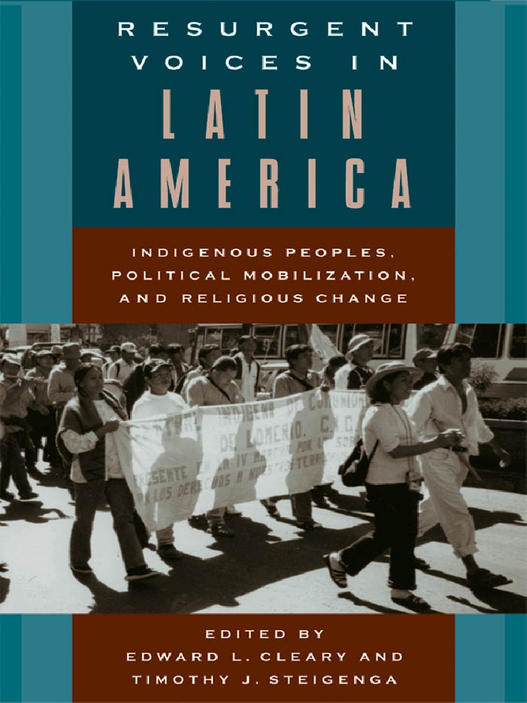 (Cleary y Steigenga) Resurgent Voices in Latin America Indigenous ...