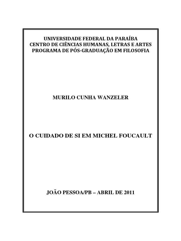 O Cuidado de Si em Michel Foucault | PDF | Michel Foucault | Conhecimento