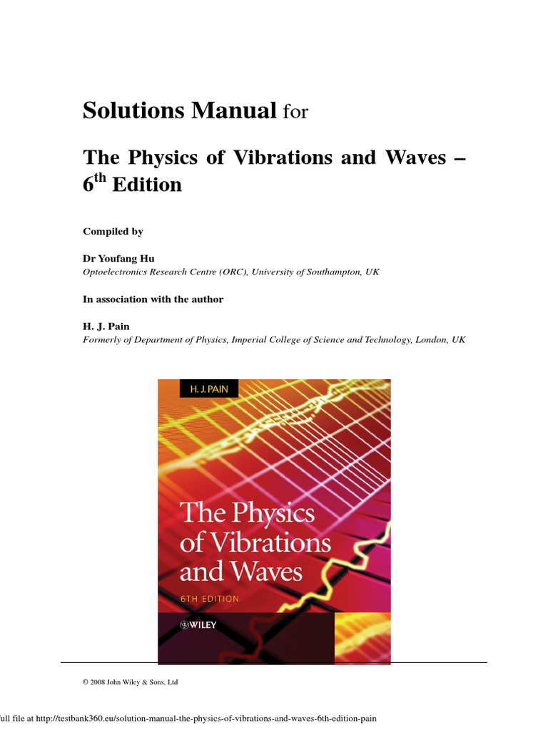 Solution Manual The Physics of Vibrations and Waves 6th Edition Pain ...