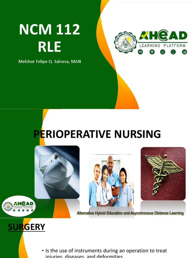 NCM 112 RLE: Melchor Felipe Q. Salvosa, MAN | PDF | Anesthesia | Surgery