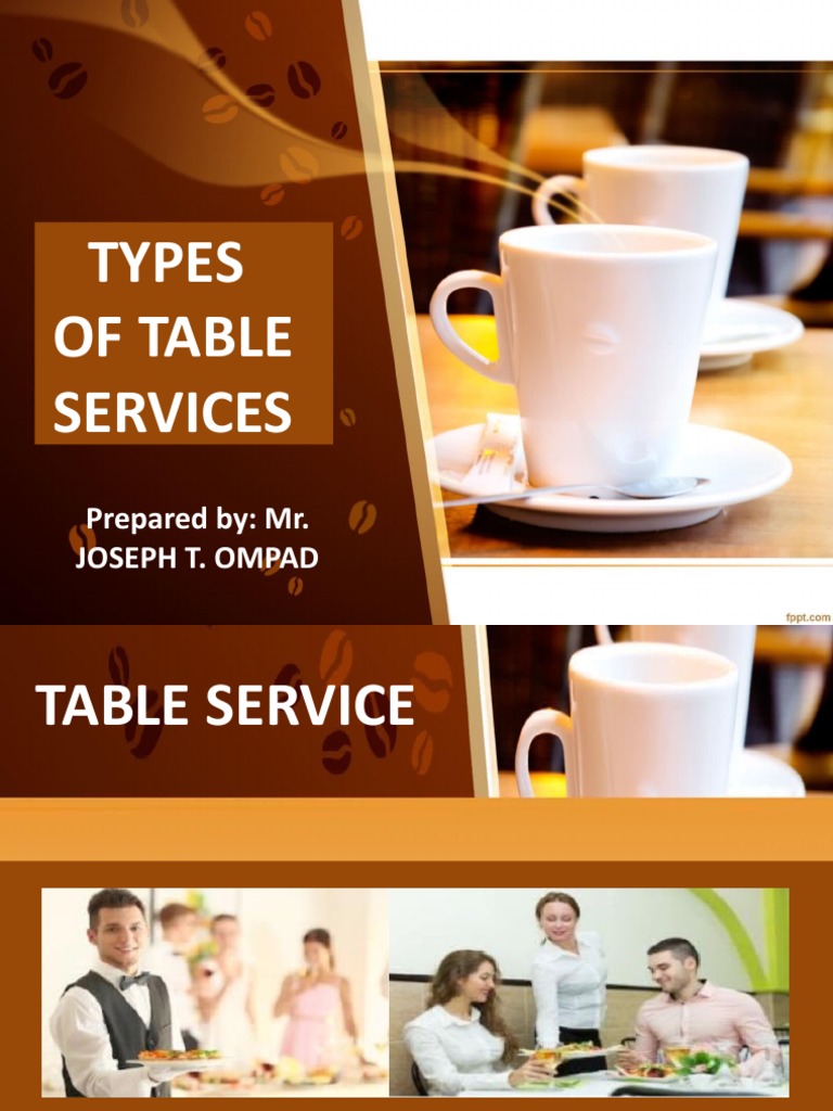 Types of Table Services: Prepared By: Mr. Joseph T. Ompad | PDF ...