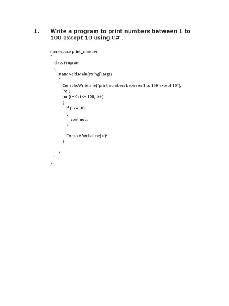Write A Program To Print Numbers Between 1 To 100 Except 10 Using C# ...